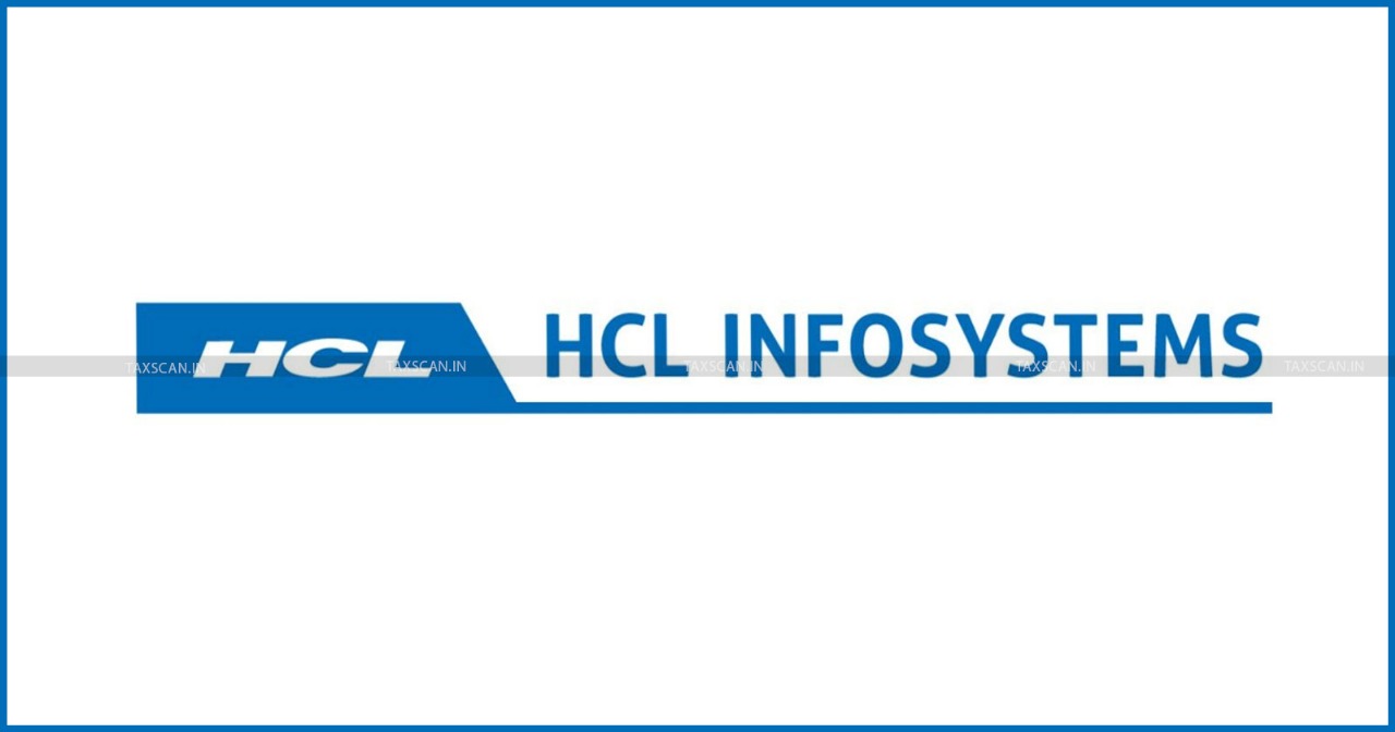 HCL Infosystems Receives CGST Rectification Order; ₹80.22 Lakh Demand ...