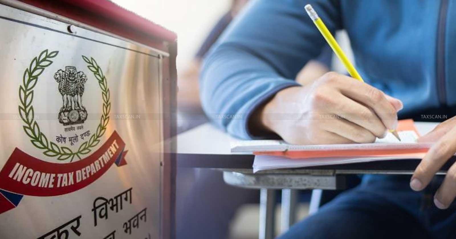 Income Tax Departmental Exam 2025: Online Application Link Activated ...