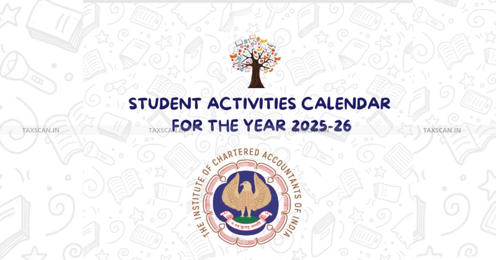 ICAI Releases Student Activity Calendar 2025–26; Sets Year-Round ...