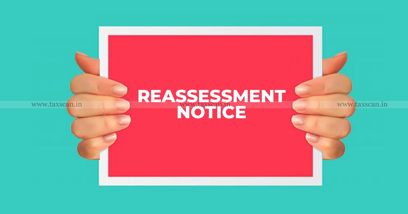 Reassessment Notices Invalid if Issued Beyond Surviving Period, Even If ...
