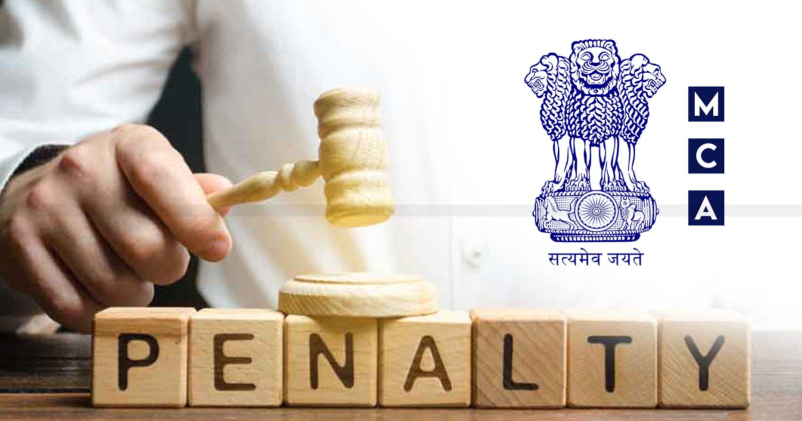 MCA Imposes Penalty on Company and its Directors for Failing to ...