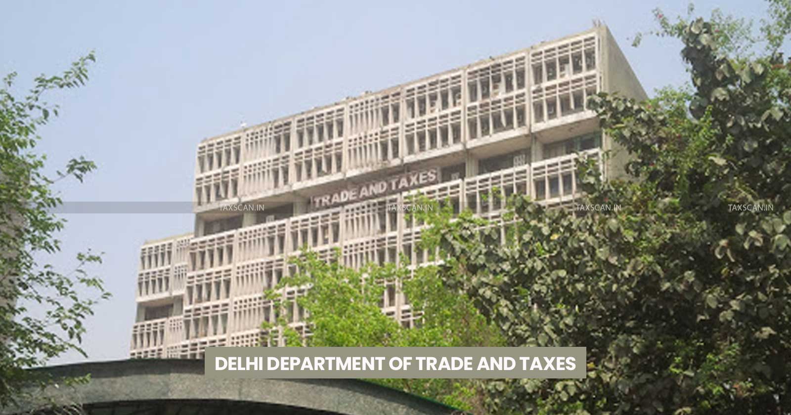 Delhi Trade Dept. Warns Officers on Delays in High-Risk GST Verifications