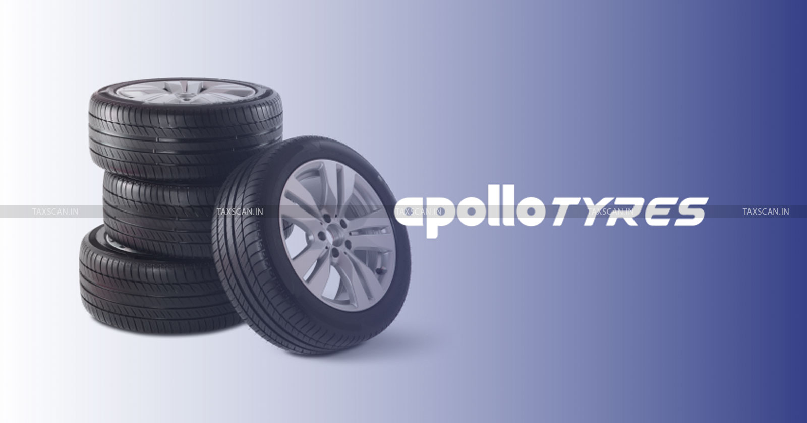 Relief for Apollo Tyres: CESTAT Rules Extended Limitation Inapplicable ...