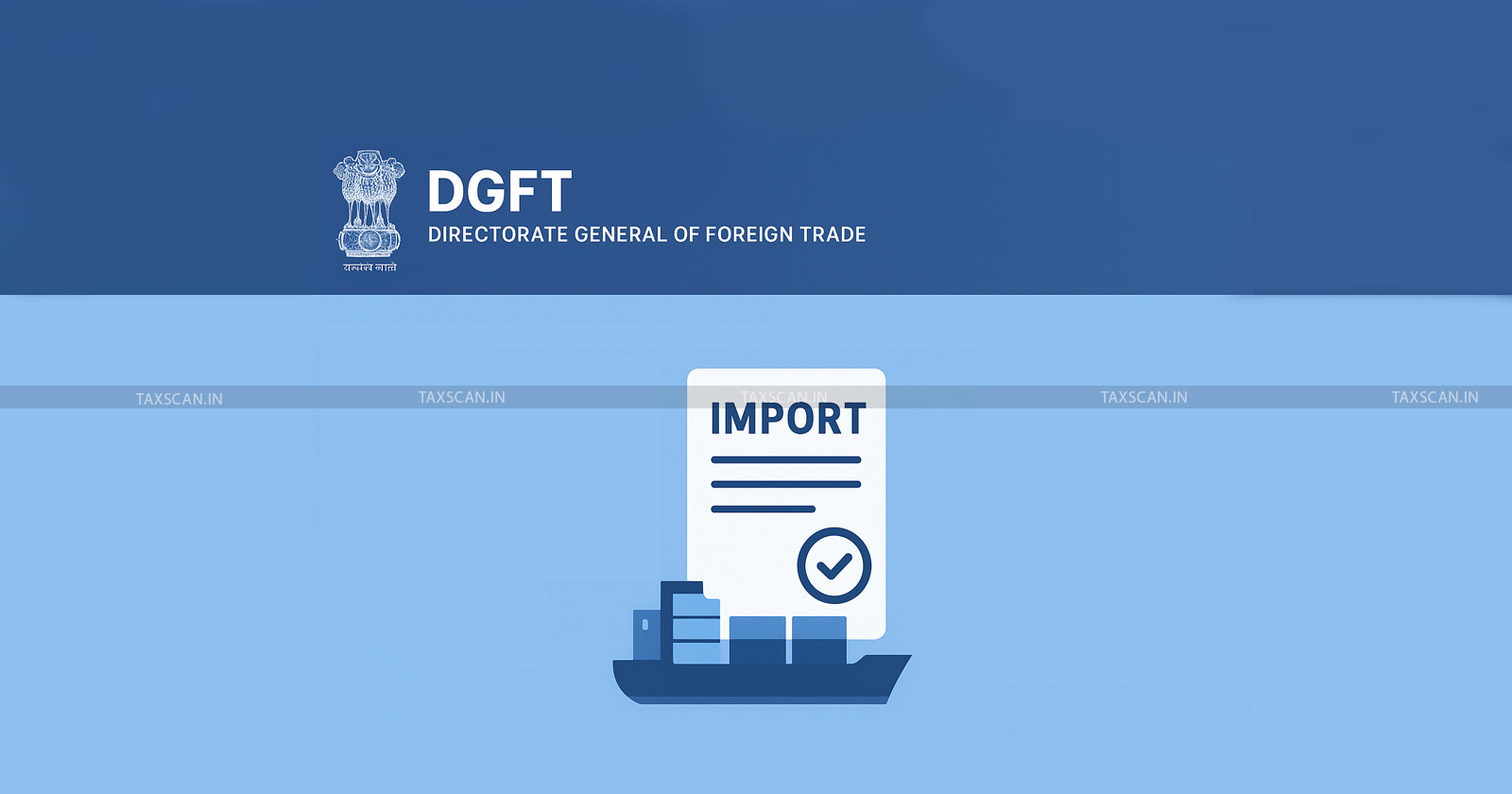 DGFT announces Exemption of Imports under DIA from Duties, CA ...