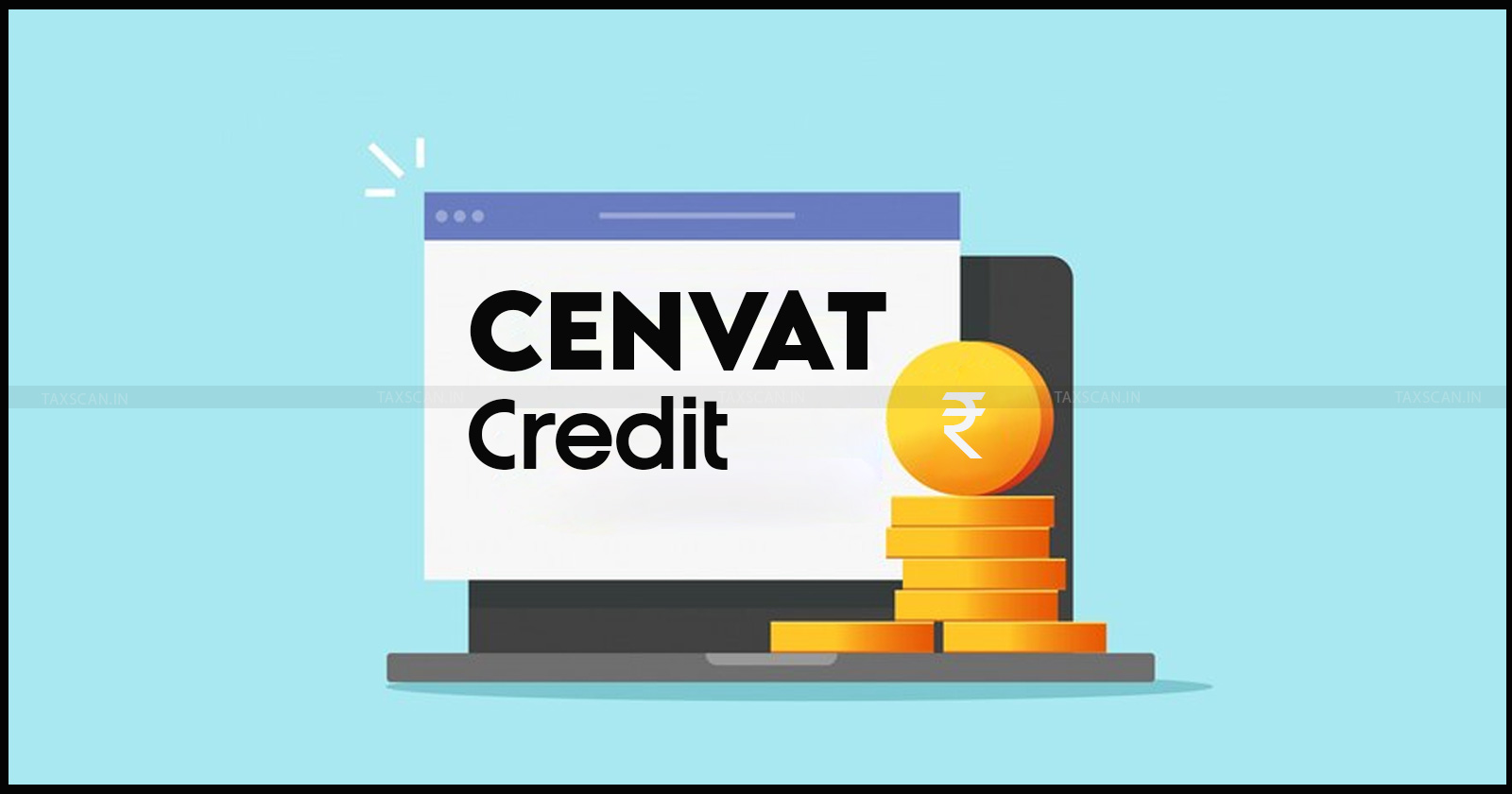 Cenvat Credit Admissible on Service Tax Paid on "Manpower Supply ...