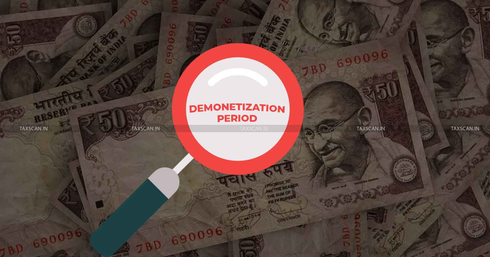 Cash Deposits during Demonetization Period Explained by Bank ...