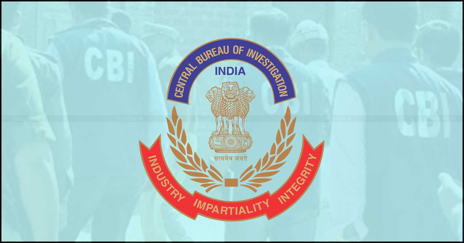 CBI Court Sentences Former Excise Inspector to 5 Years in ₹32 Crore ...