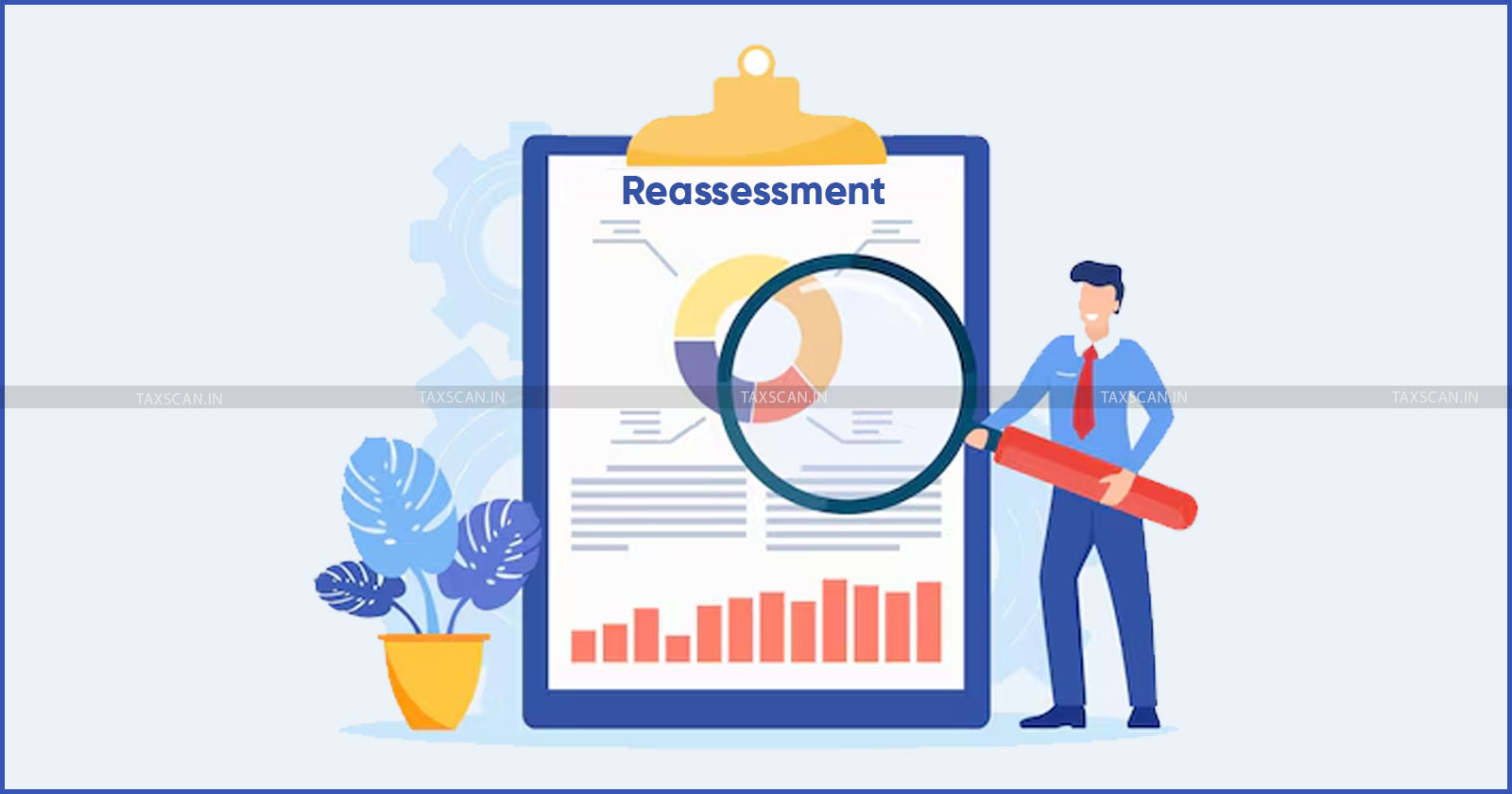 Reassessment Beyond Six-Year Limit for Income Under ₹50 Lakh: ITAT ...