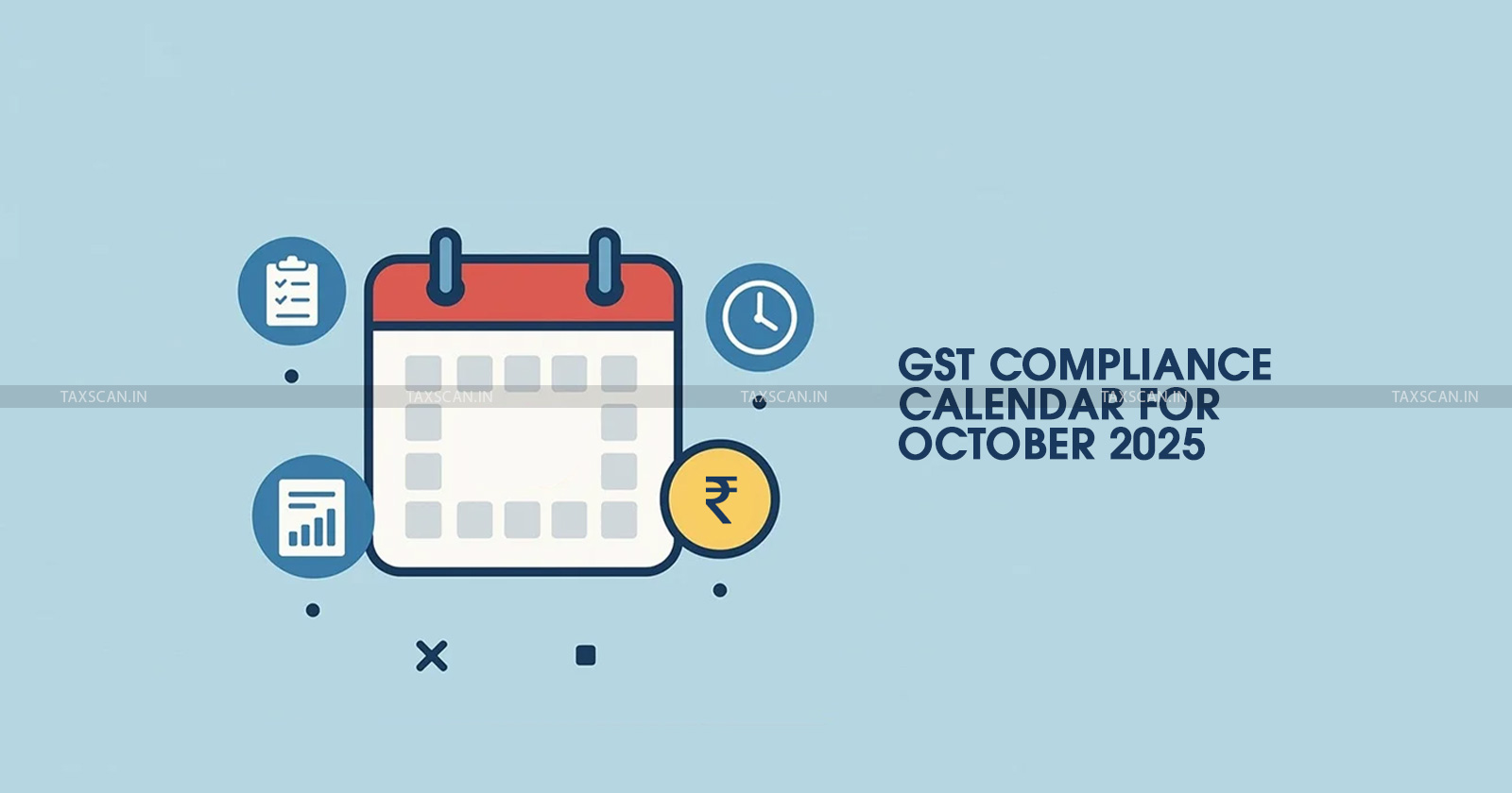 GST Compliance Calendar for October 2025