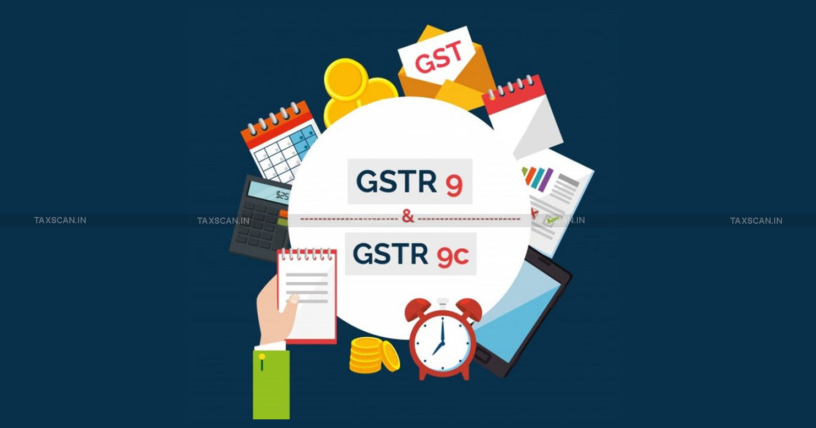 GST Annual Return GSTR-9 and Reconciliation Statement GSTR - 9C: GSTN answers FAQs [Read FAQ Here]