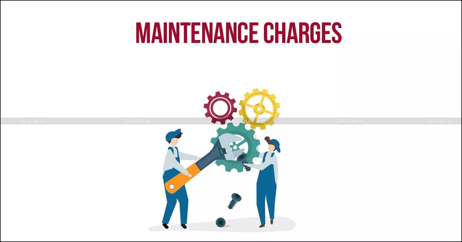 Maintenance Charges Recognised Over Service Period, Not Fully in Year ...