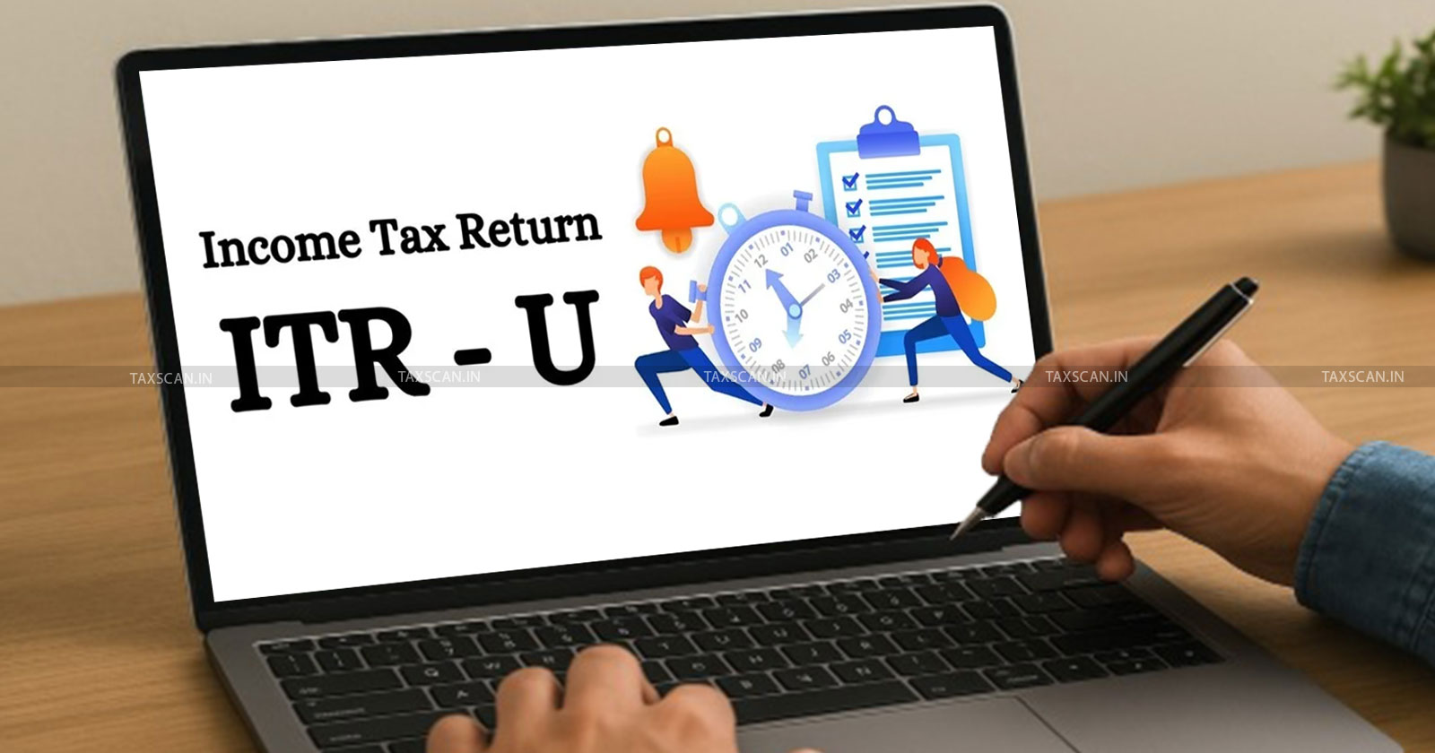 ITR‑U Explained: Everything Taxpayers Need to Know