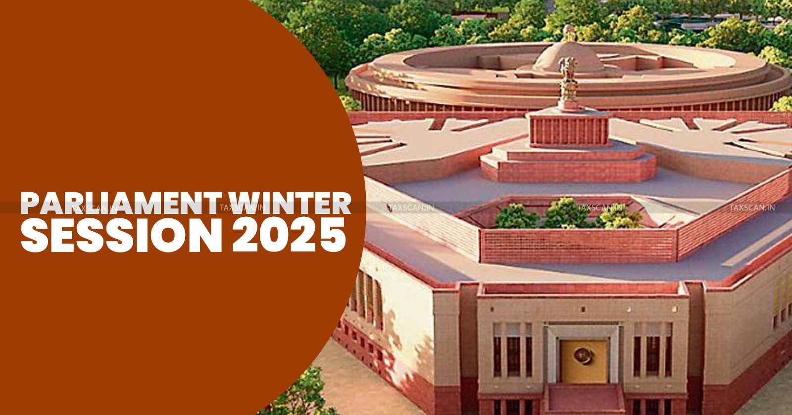 Parliament Winter Session 2025: Discussion on Tax and Company Law ...
