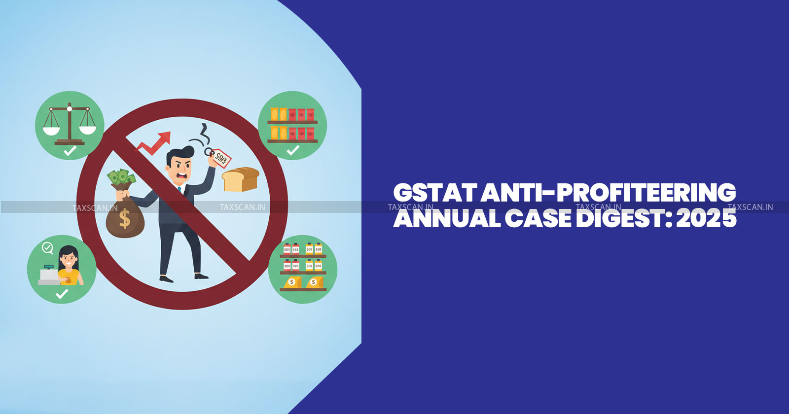 GSTAT Anti-profiteering Annual Case Digest: Key Decisions of 2025