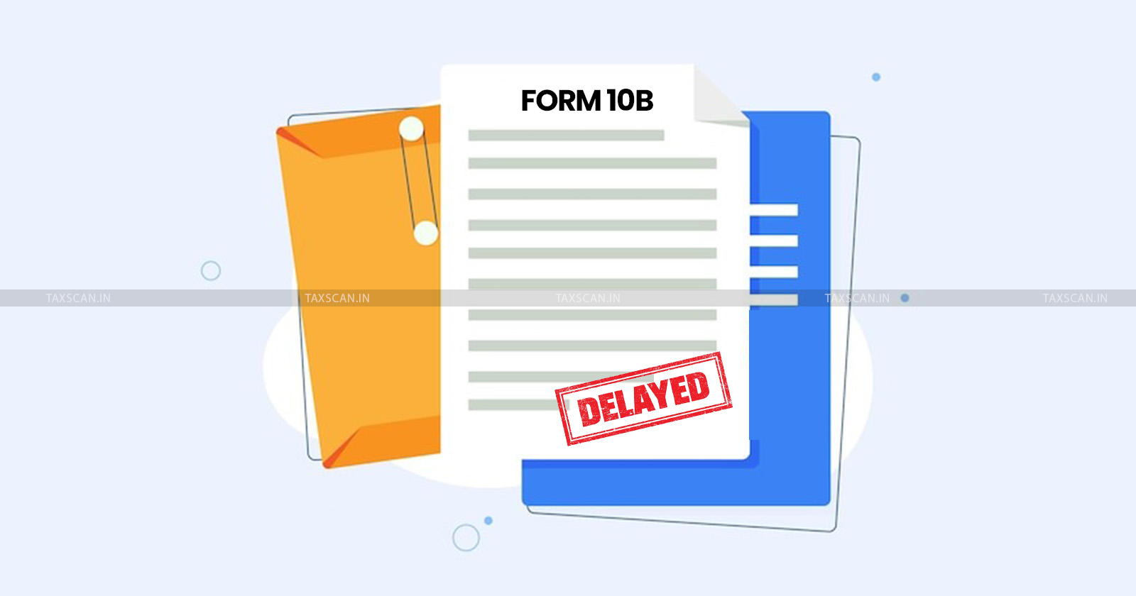 Delay in Filing Form 10 due to Technical Issue Cannot Deny Benefit to ...