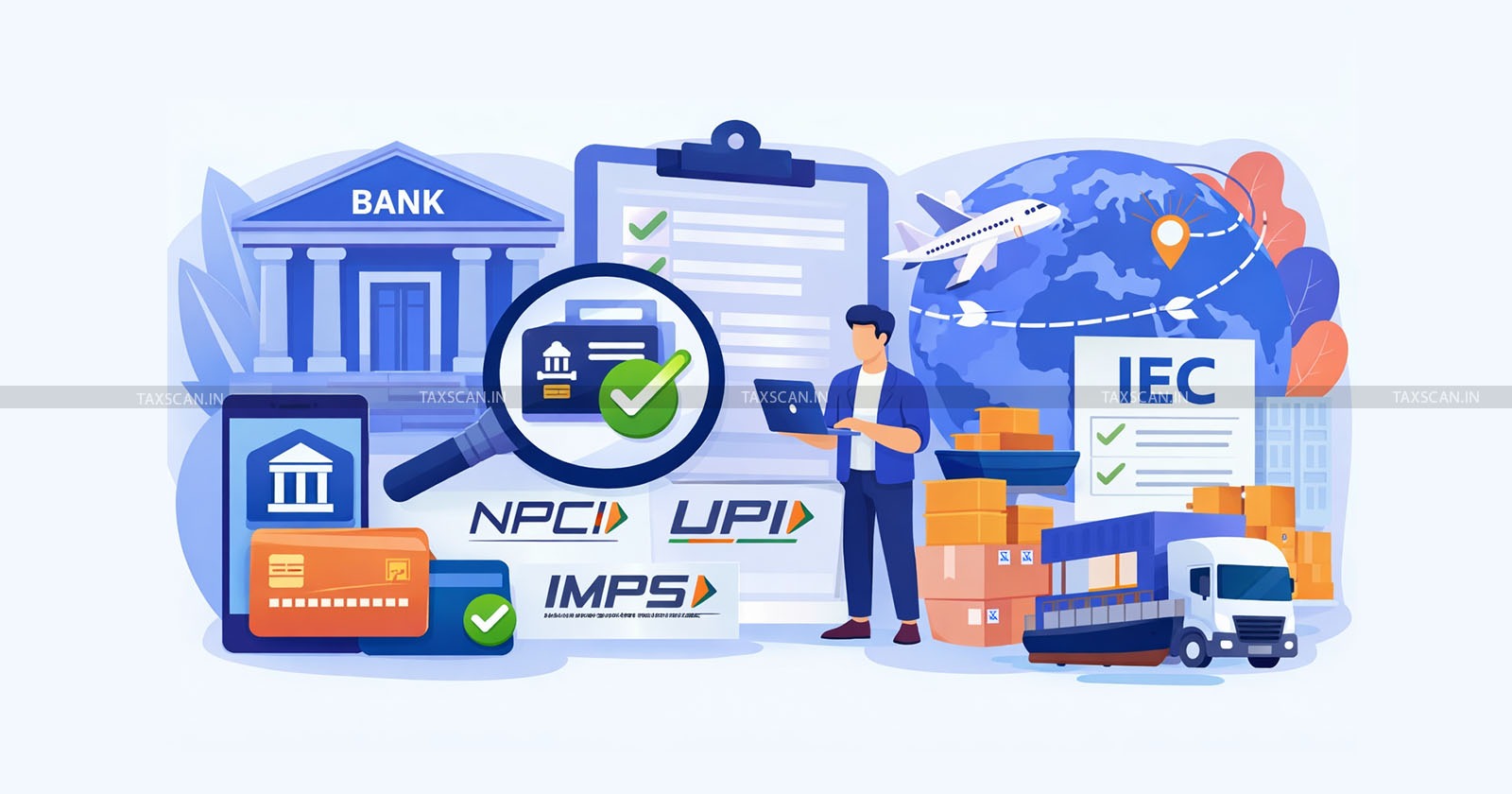 DGFT Implements NPCI-Based Real-Time Bank Account Validation for IEC ...