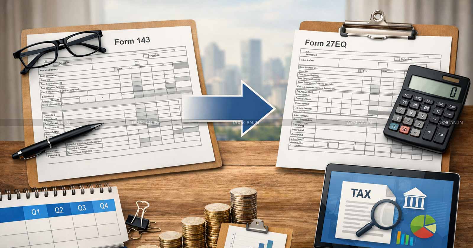 Income Tax Form 143 Replaces Form 27EQ: New Quarterly TCS Form Explained