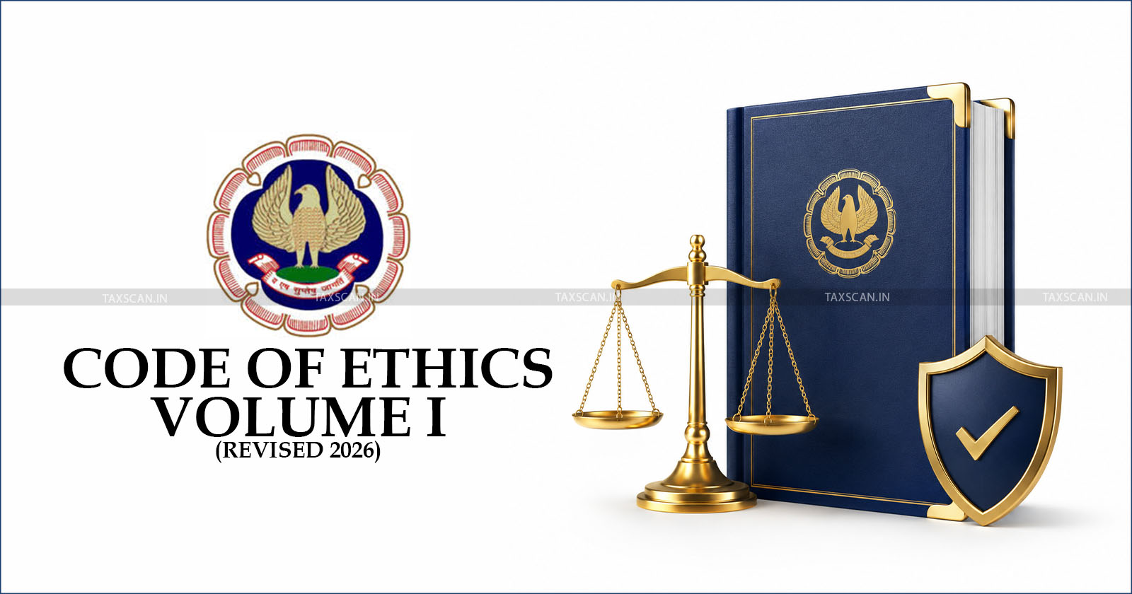 ICAI releases Updated Code of Ethics